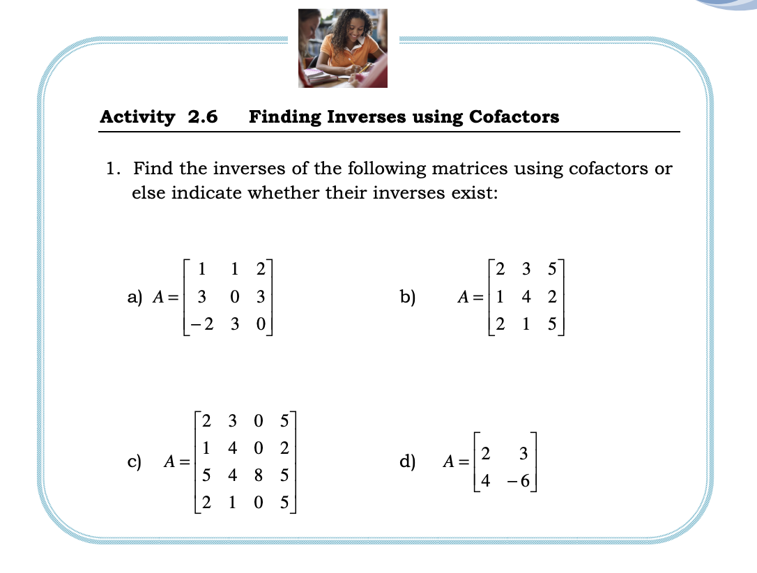 Solved Activity 2.6 Finding Inverses using Cofactors 1. Find | Chegg.com