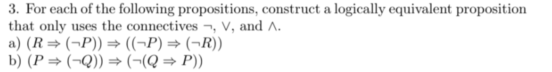 Solved 3. For each of the following propositions, construct | Chegg.com