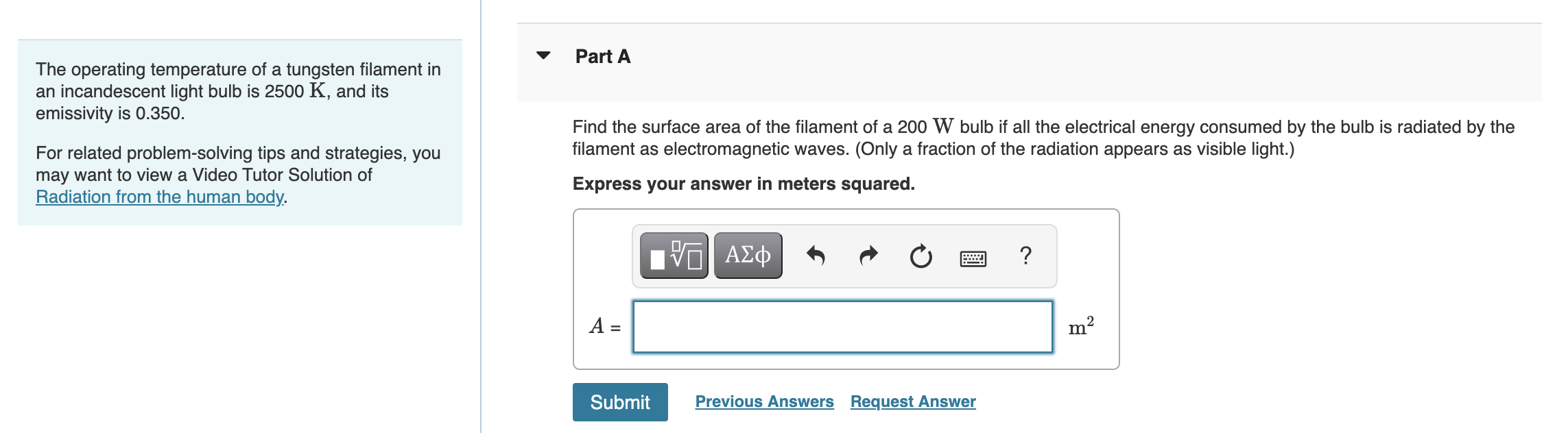 Solved The operating temperature of a tungsten filament in | Chegg.com
