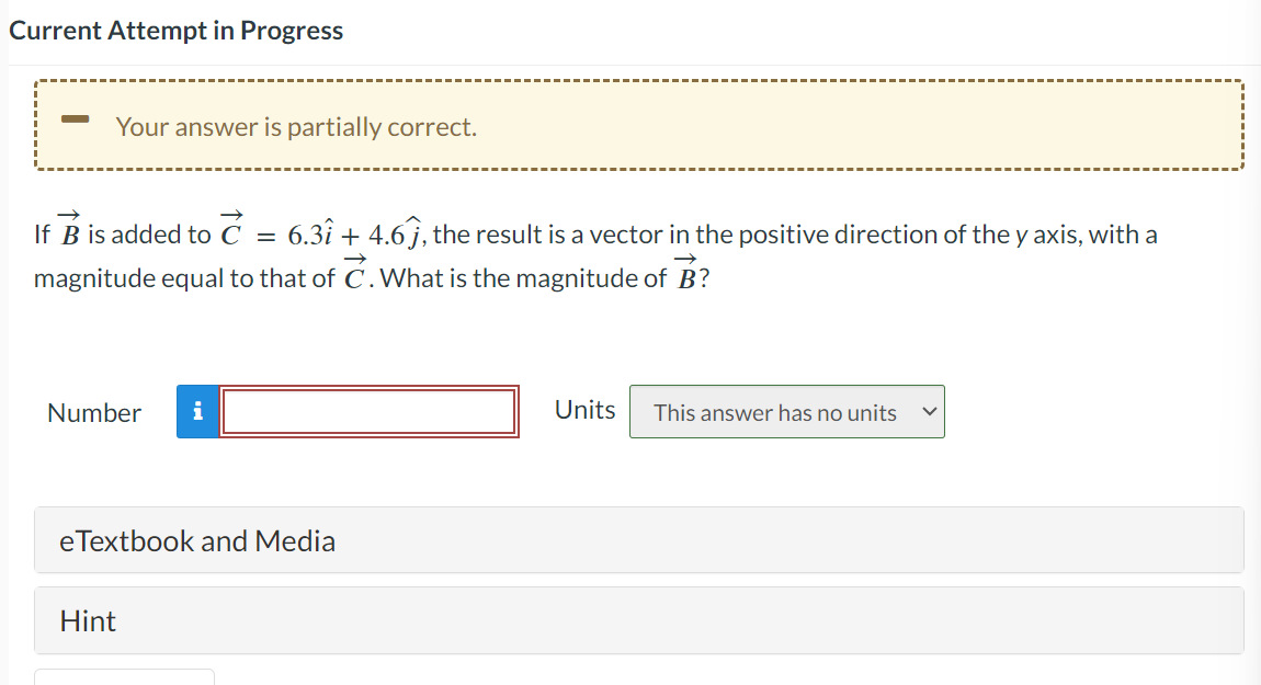 Solved If B is added to C=6.3i^+4.6j^, the result is a | Chegg.com