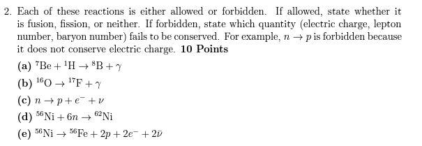 Solved 2. Each of these reactions is either allowed or | Chegg.com