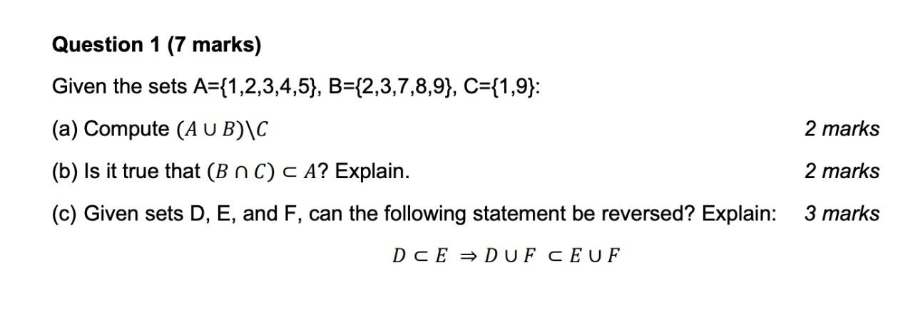 Solved Question 1 (7 marks) Given the sets | Chegg.com