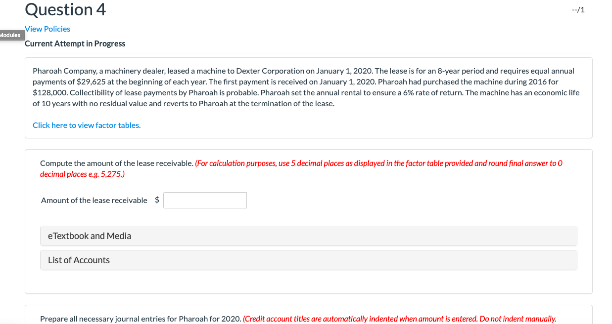 Solved Question 4 View Policies Modules Current Attempt in | Chegg.com