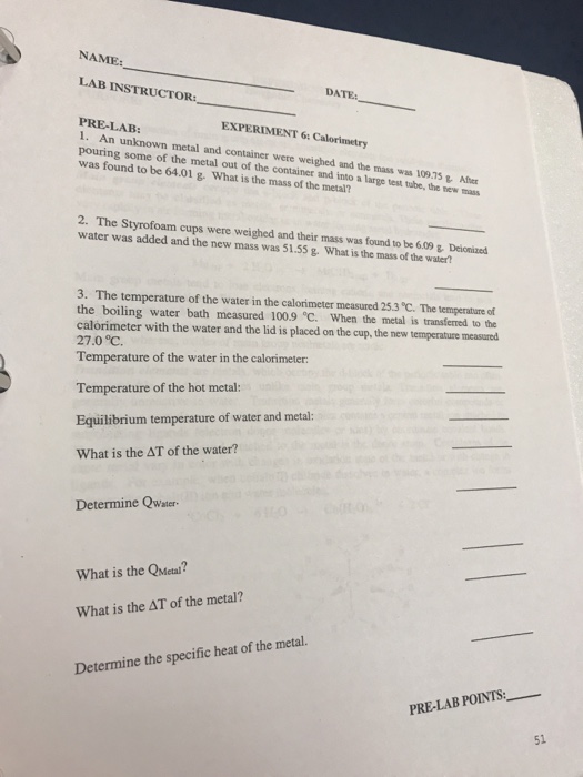 Solved NAME: LAB INSTRUCTOR DATE EXPERIMENT 6: Calorimetry | Chegg.com