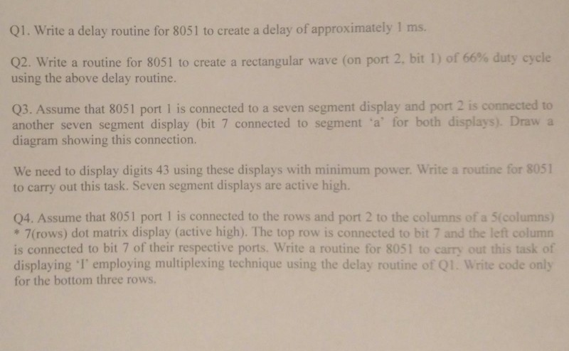 Q1. Write a delay routine for 8051 to create a delay | Chegg.com