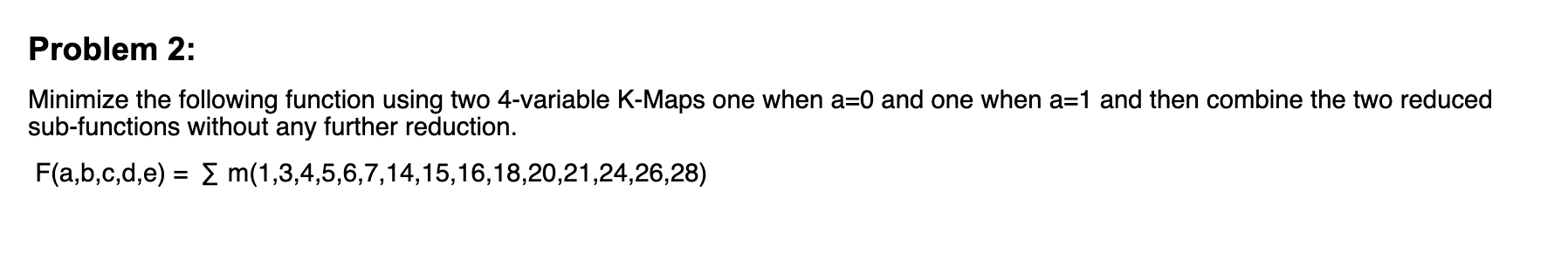 Solved Problem 2: Minimize the following function using two | Chegg.com