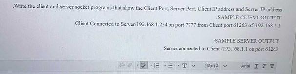 Solved Write The Client And Server Socket Programs That Show 