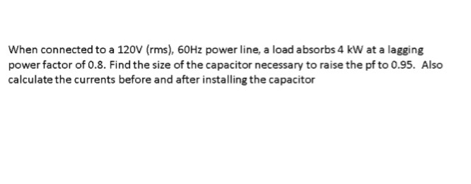 Solved When connected to a 120V (rms), 60Hz power line, a | Chegg.com