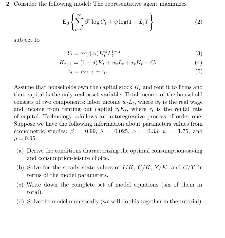 Solved Consider the following model: The representative | Chegg.com