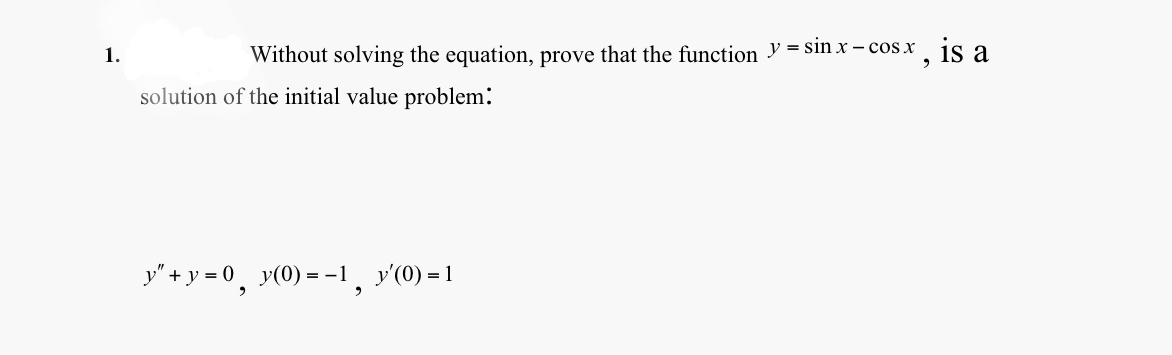 Solved Without solving the equation, prove that the function | Chegg.com