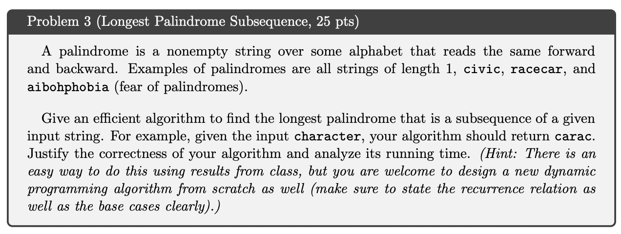 Solved Problem 3 Longest Palindrome Subsequence 25 Pts A