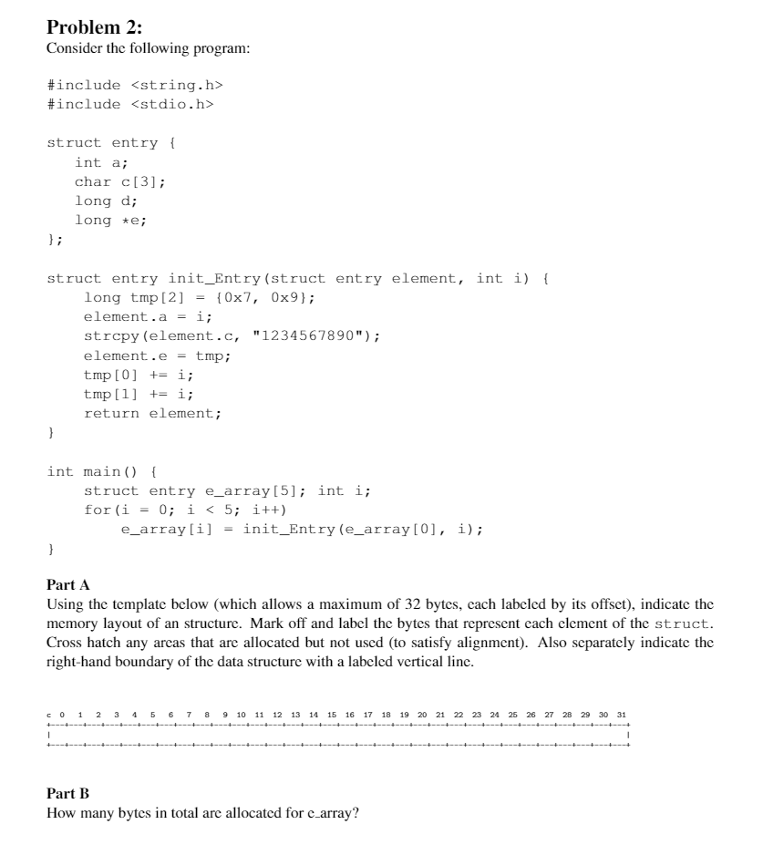 Problem 2: Consider the following program: #include | Chegg.com