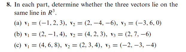 Solved 8. In each part, determine whether the three vectors | Chegg.com