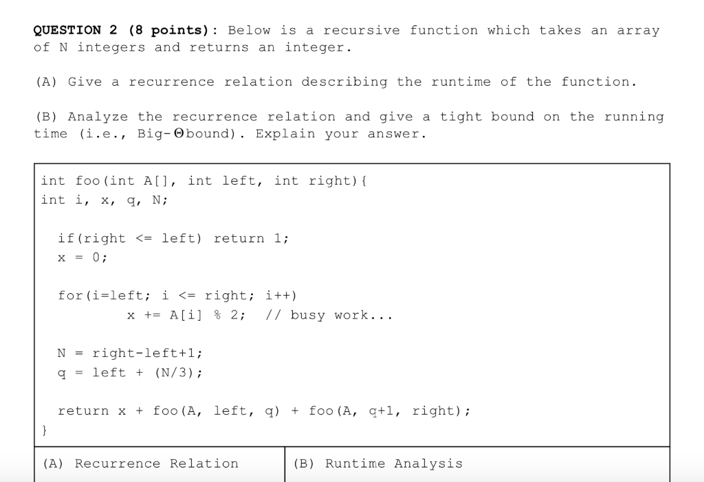 Solved QUESTION 2 (8 points): Below is a recursive function | Chegg.com