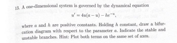 Solved 13. A one-dimensional system is governed by the | Chegg.com