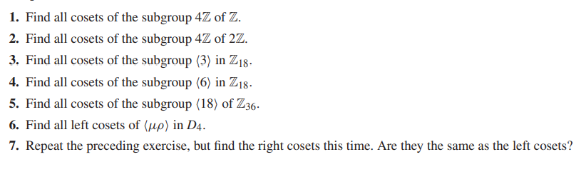 Solved 1. Find all cosets of the subgroup 4Z of Z. 2. Find | Chegg.com