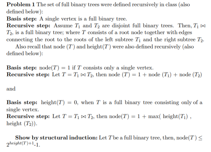 Problem 1 The set of full binary trees were defined | Chegg.com