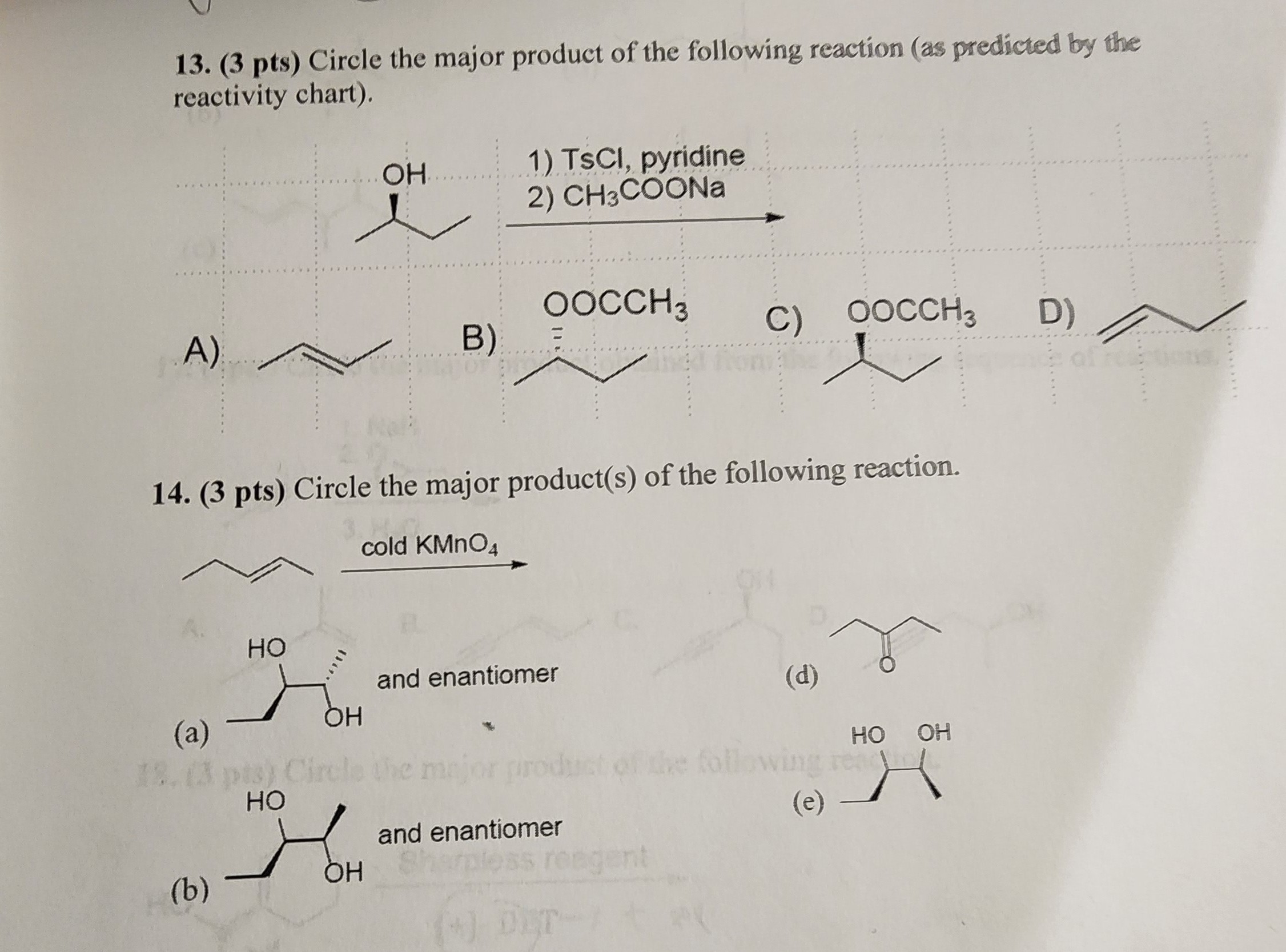 Solved 13. (3 pts) Circle the major product of the following | Chegg.com