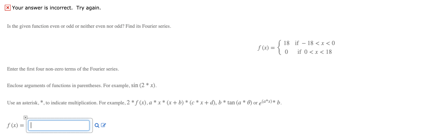 Solved Your answer is incorrect. Try again. Is the given | Chegg.com