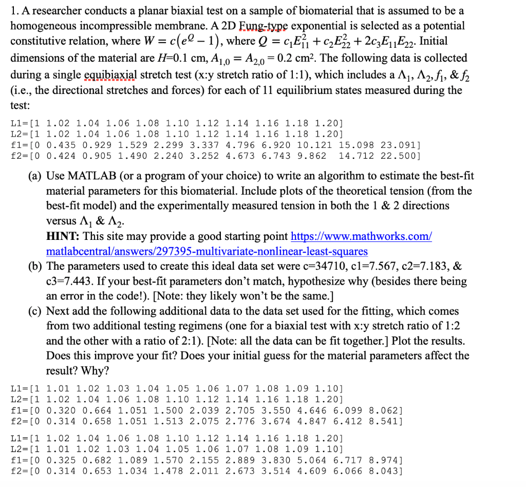 Solved 1. A researcher conducts a planar biaxial test on a | Chegg.com