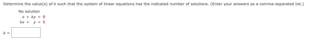 Solved Determine the value(s) of k such that the system of | Chegg.com