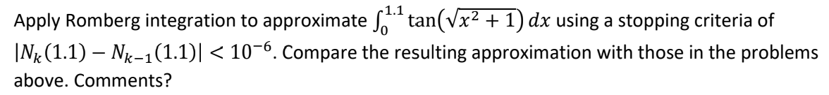 Solved Apply Romberg integration to approximate | Chegg.com