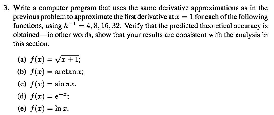 Solved 3. Write a computer program that uses the same | Chegg.com