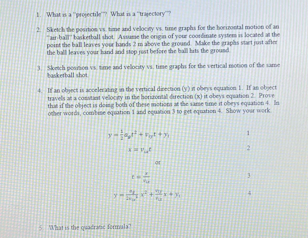 Solved 1. What is a projectile”? What is a "trajectory”? 2. | Chegg.com