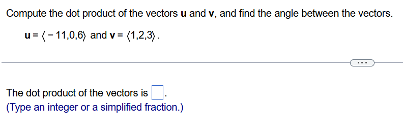 Solved Compute the dot product of the vectors u and v, and | Chegg.com