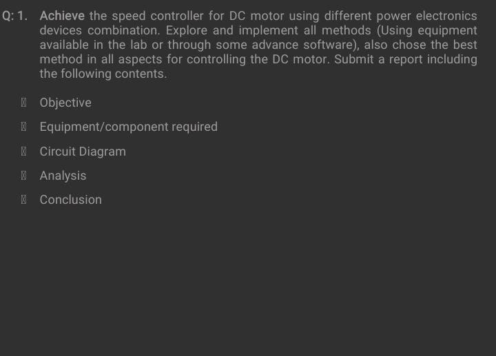 Solved Q: 1. Achieve the speed controller for DC motor using | Chegg.com