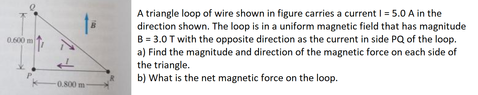 Solved B 0.600 m A triangle loop of wire shown in figure | Chegg.com