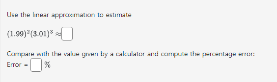 Solved Use the linear approximation to estimate | Chegg.com
