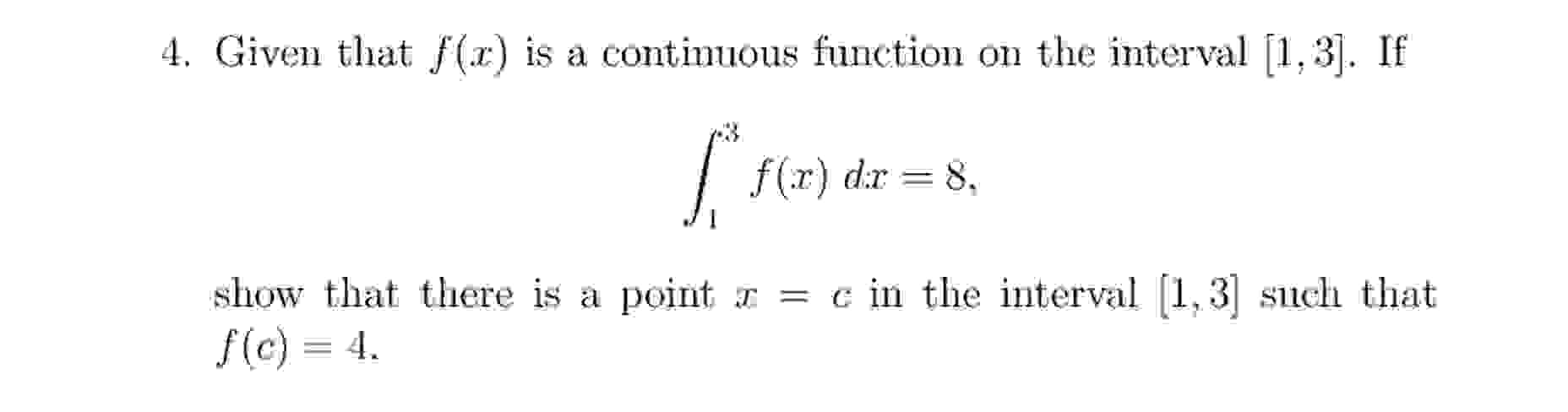 Solved Given that f(x) ﻿is a contimuous function on the | Chegg.com