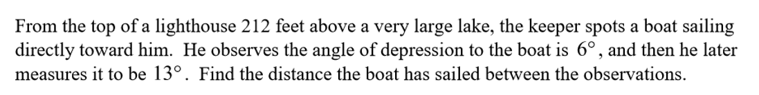 Solved From the top of a lighthouse 212 feet above a very | Chegg.com