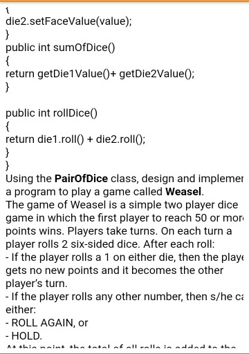Solved public class PairOfDice private Die die1; private Die | Chegg.com