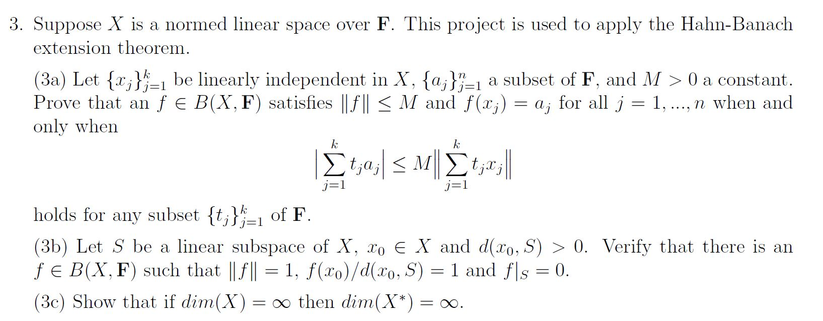 Solved 3. Suppose X is a normed linear space over F. This | Chegg.com