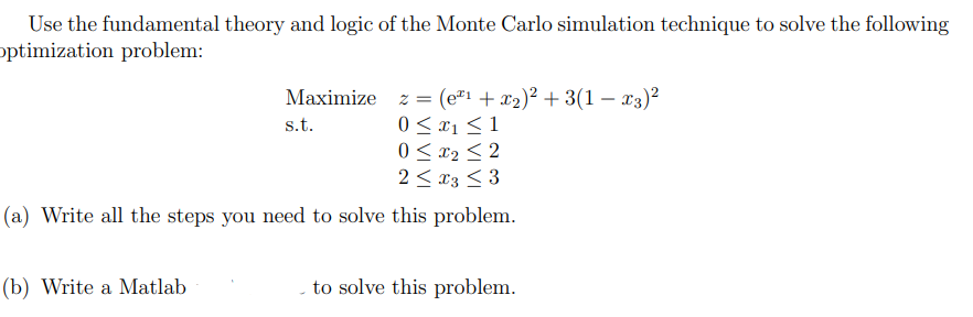 Solved Use the fundamental theory and logic of the Monte | Chegg.com