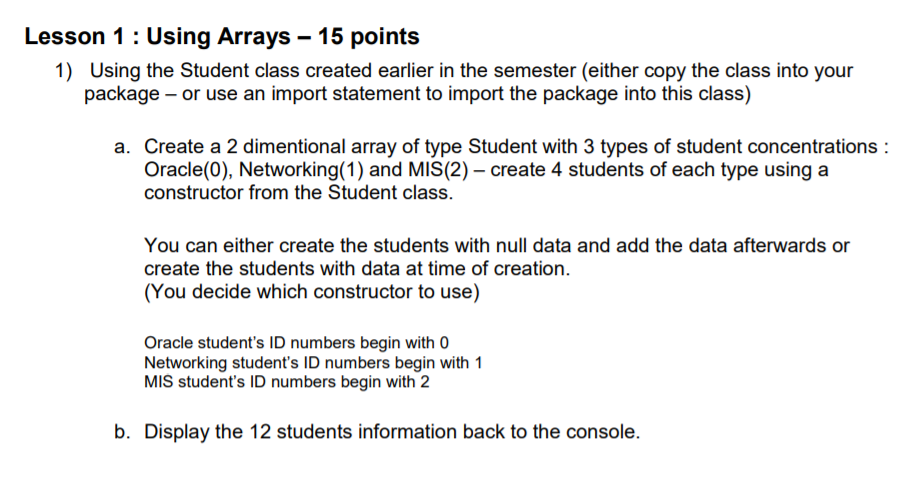 Solved Lesson 1: Using Arrays - 15 points 1) Using the | Chegg.com