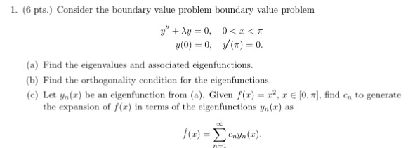 Solved Consider the boundary value problem boundary value | Chegg.com