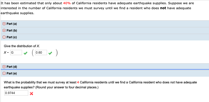 Solved I've tried using geometpdf(0.60, 4) = 0.0384 and | Chegg.com