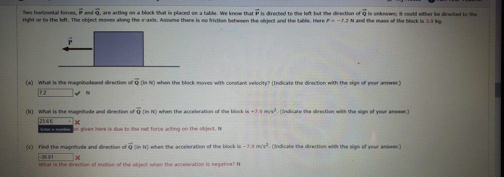 Solved TWO horizontal forces, P and o, are acting on a block | Chegg.com