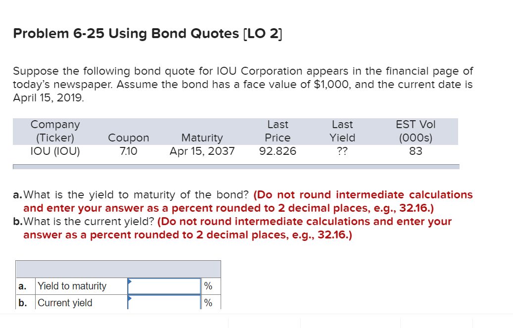 Solved Problem 6-25 Using Bond Quotes (LO 2] Suppose the | Chegg.com