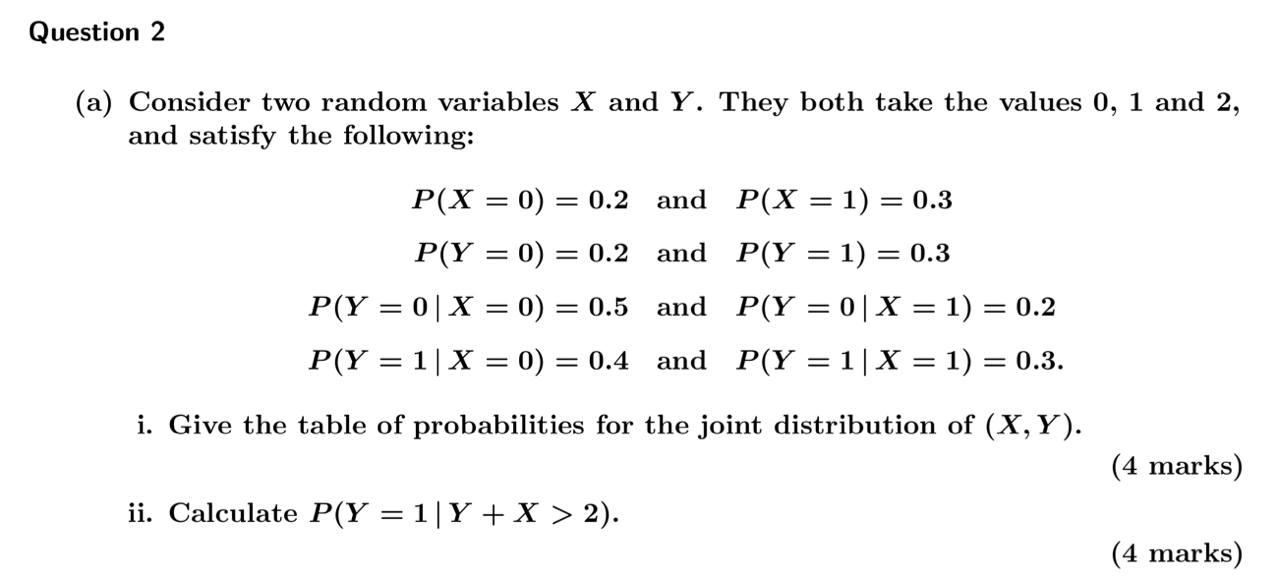 Solved Question 2 (a) Consider two random variables X and Y. | Chegg.com