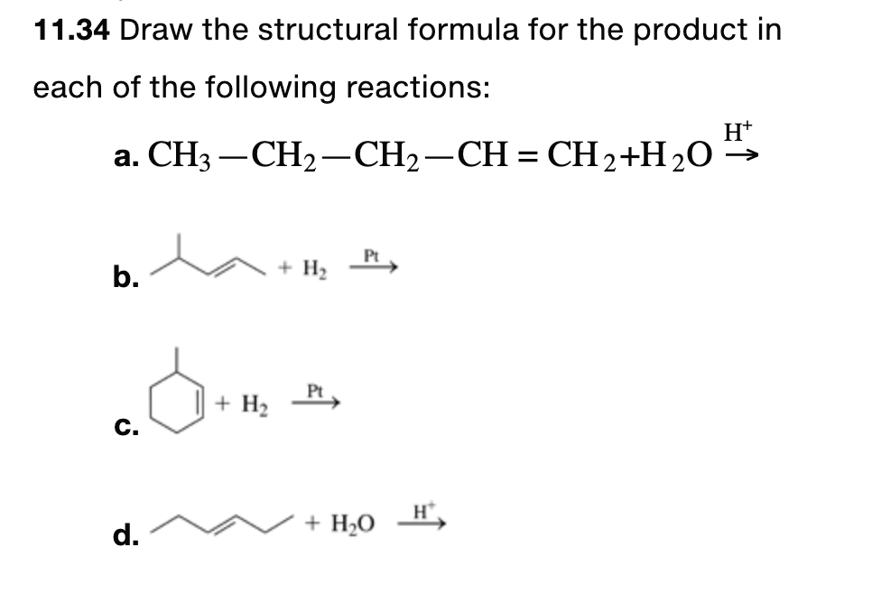 Solved 11.34 Draw the structural formula for the product in | Chegg.com