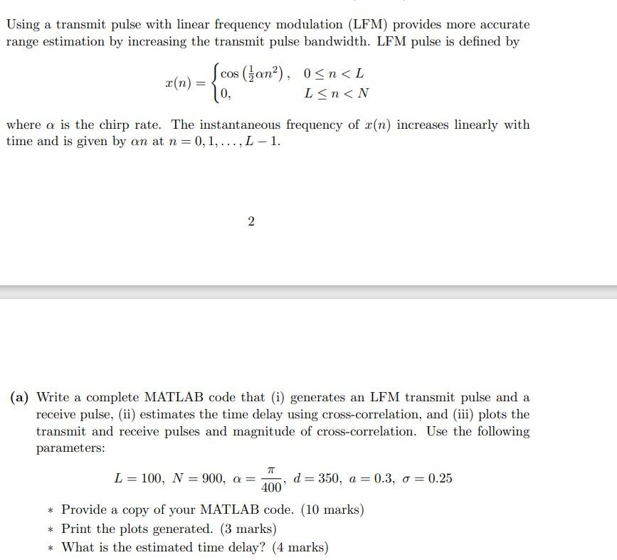 Solved Using A Transmit Pulse With Linear Frequency