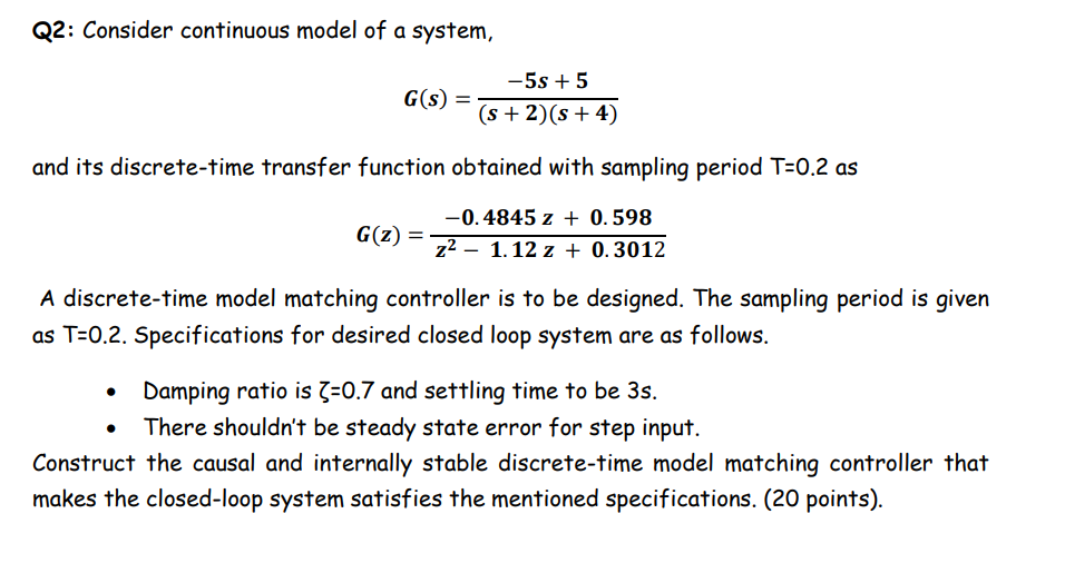 Q2: Consider continuous model of a system, | Chegg.com