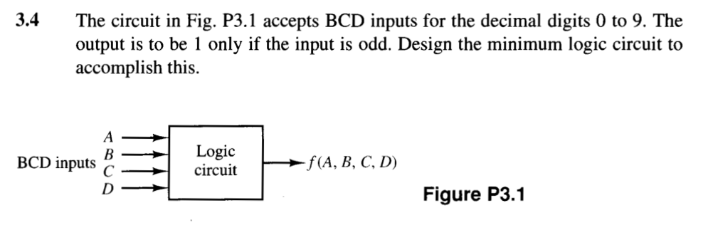 Solved 3.4 The circuit in Fig. P3.1 accepts BCD inputs for | Chegg.com