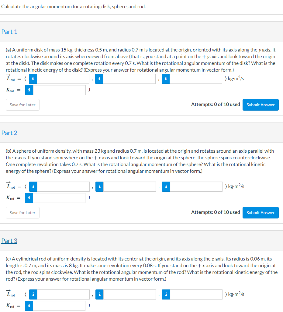 Solved Calculate the angular momentum for a rotating disk, | Chegg.com