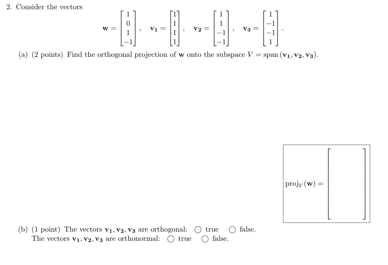 Solved 2. Consider the vectors | Chegg.com