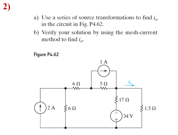 Solved a) Use a series of source transformations to find io | Chegg.com